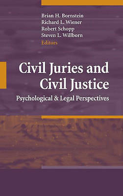 Civil Juries and Civil Justice: Psychological and Legal Perspectives by ...
