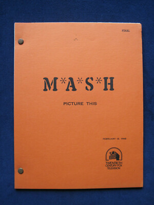 ORIGINAL MASH TV SCRIPT - 'PICTURE THIS' by KAREN HALL, SEASON 10 ...