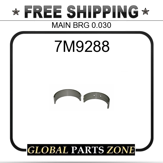 7M9288 - MAIN BRG 0.030 8N8227 2S7423 4S8885 fits Caterpillar (CAT) | eBay
