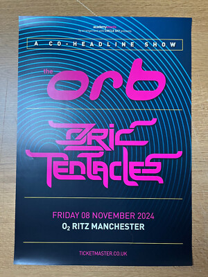 The Orb / Ozric Tentacles O2 Ritz Manchester 8 November 2024 Promo A3 ...