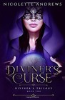 DIVINER'S CURSE (DIVINER'S TRILOGY) By Nicolette Andrews **BRAND NEW** 9781726628105| eBay