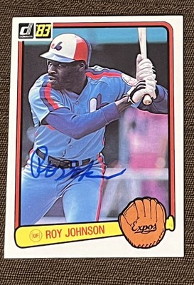 Roy Johnson Autographed 1983 Donruss Rookie Card #492 Montreal Expos ...