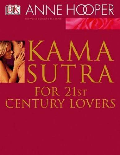 Kama Sutra For 21st Century Lovers By Anne Hooper 2003 Hardcover For
