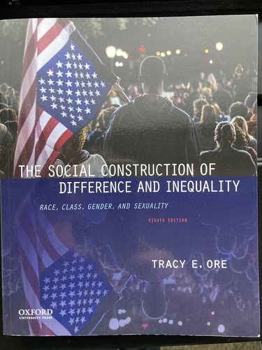 Social Construction of Difference and Inequality : Race, Class, Gender ...
