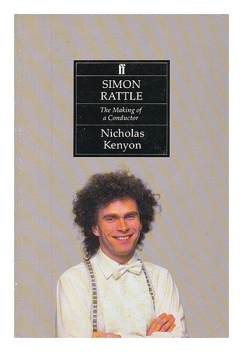 Simon Rattle,Sir Nicholas Kenyon 9780571147977 | eBay