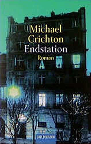 Endstation : Roman. Aus dem Amerikan. von Alfred Hans / Goldmann ...
