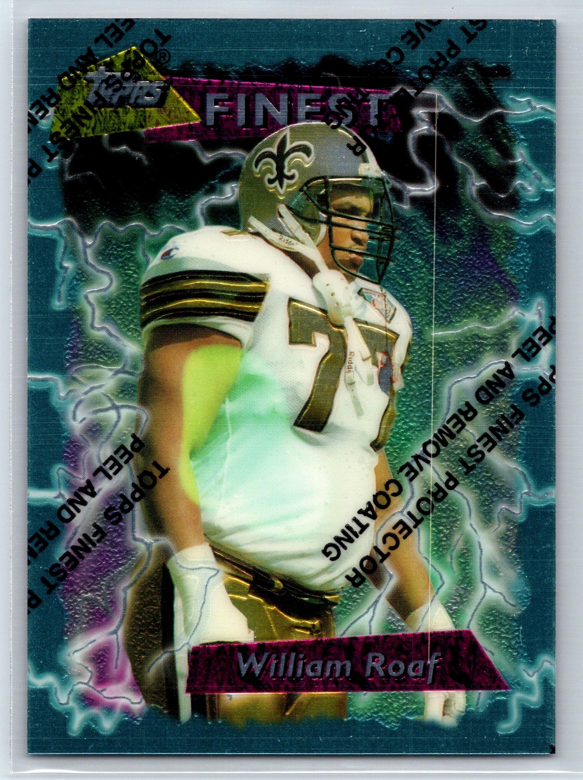 William Roaf 1995 Topps Finest New Orleans Saints #48 With Coating | eBay