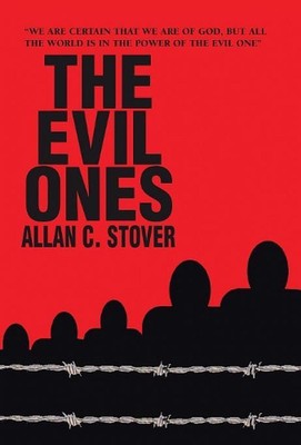 The Evil Ones by Allan C. Stover (English) Hardcover Book 9781401021788 ...