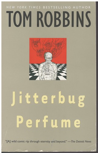 Jitterbug Perfume : A Novel by Tom Robbins (1990, Trade Paperback) Like ...