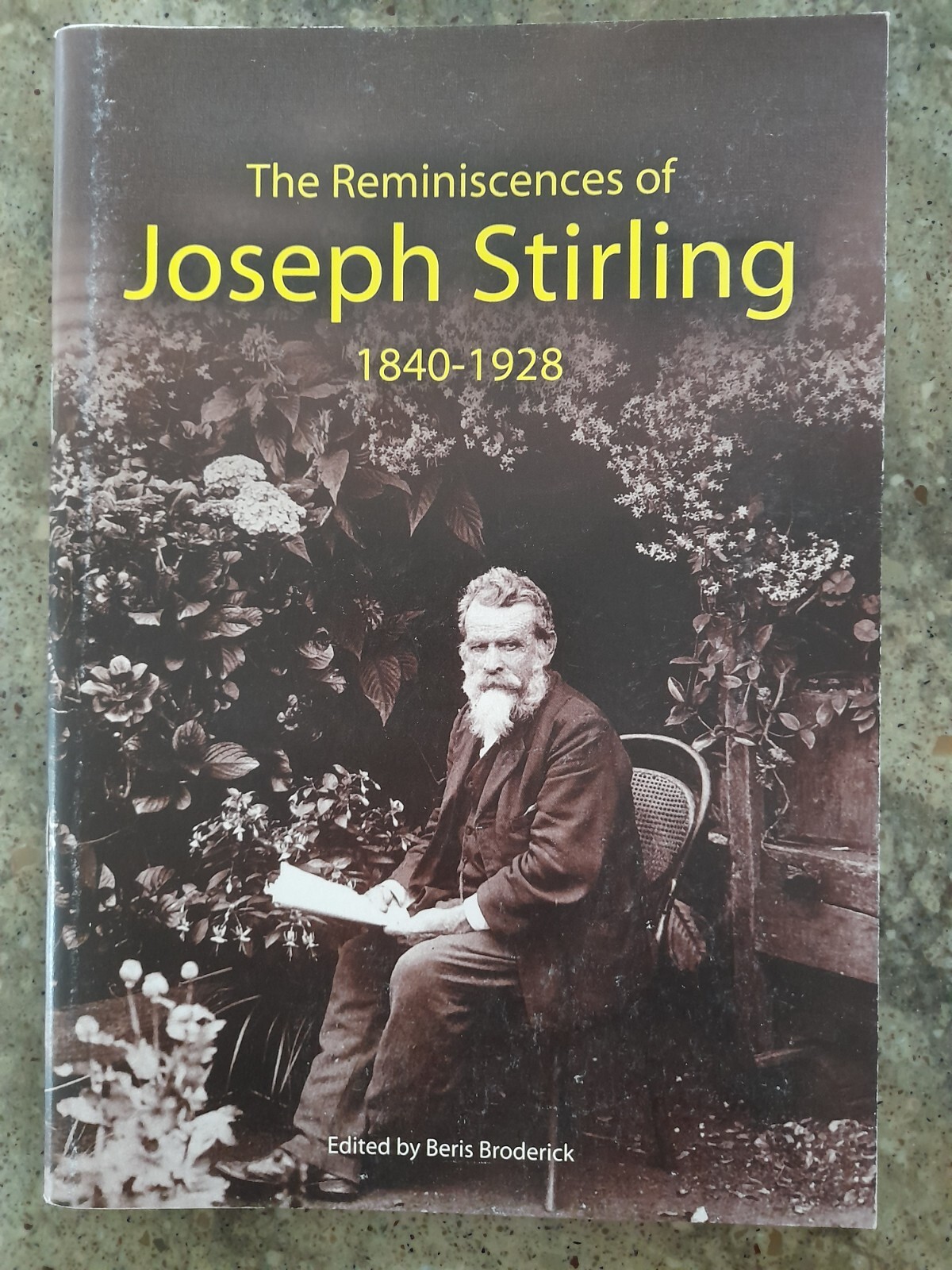 The Reminiscences of Joseph Stirling by Beris Broderick | eBay Australia