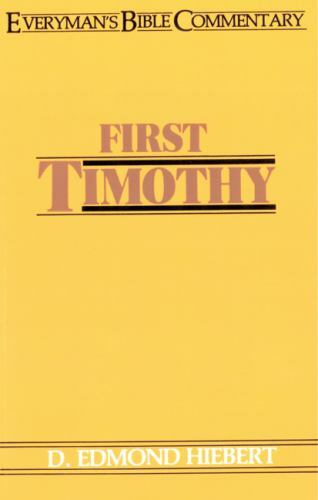 First Timothy- Everyman's Bible Commentary [Everyman's Bible ...