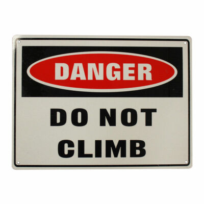 3x Warning Notice Danger Do Not Climb Safety Sign?200x300mm Metal ...