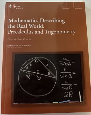 Mathematics Describing the Real World Precalculus and Trigonometry ...
