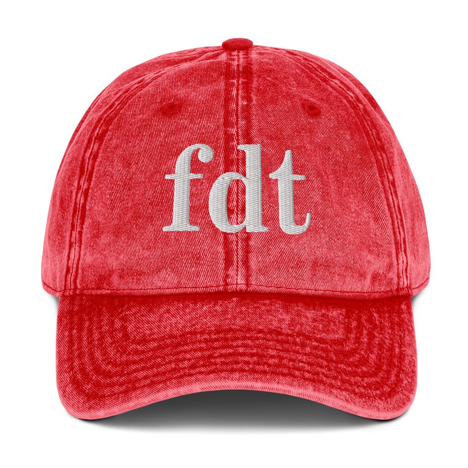 FDT Anti Trump hat (Embroidered Vintage Cotton Twill Cap) Foxtrot Delta ...