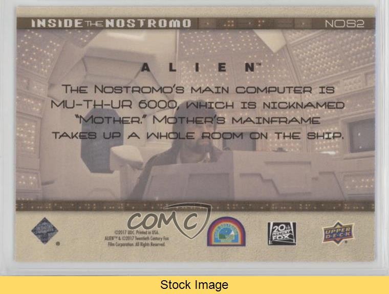 2017 Upper Deck Alien Movie Foil Mother The Nostromo #NOS2 READ p1l | eBay