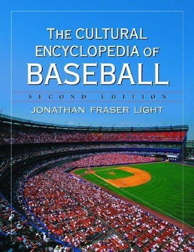 Cultural Encyclopedia of Baseball by Jonathan Fraser Light (2005 ...