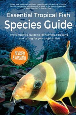 Essential Tropical Fish Species Guide 1 9781911174455 | eBay UK