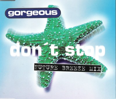 Gorgeous Don'T Stop (Remix) (CD) | eBay Australia