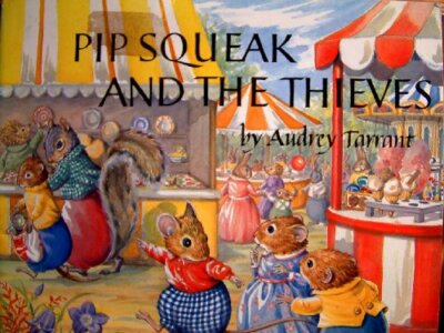 Pip Squeak and the Thieves by Tarrant, Audrey Paperback Book The Fast ...