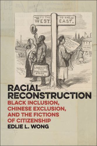 America and the Long 19th Century Ser.: Racial Reconstruction : Black ...