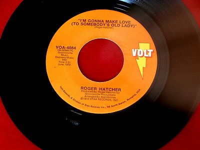 ROGER HATCHER~I'M GONNA MAKE LOVE~DEEP SOUL~VOLT~~ SOUL 45 | eBay