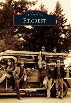 Ralph R. Colyer Fircrest (Poche) Images of America | eBay