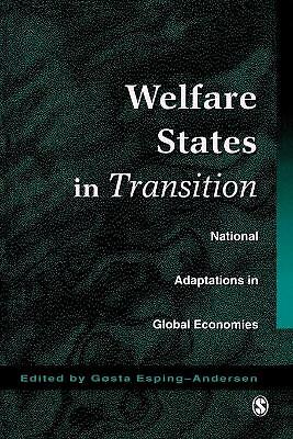 Welfare States in Transition: National Adaptations in Global Economies ...