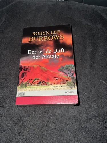 Robyn Lee Burrows Der wilde Duft der Akazie | eBay