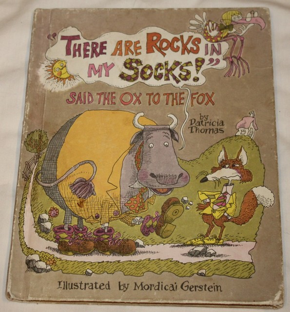 "There Are Rocks in My Socks," Said the Ox to the Fox by Patricia ...