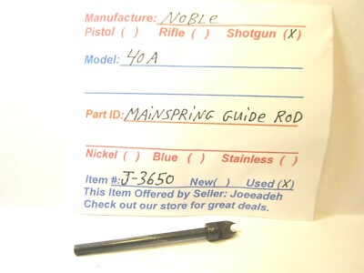 NOBLE MODEL 40 & 50 (MAINSPRING GUIDE ROD) (ITEM # J-3650) | eBay