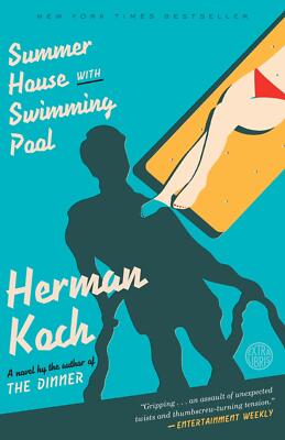 Summer House with Swimming Pool: A Novel [Paperback] Koch, Herman | eBay