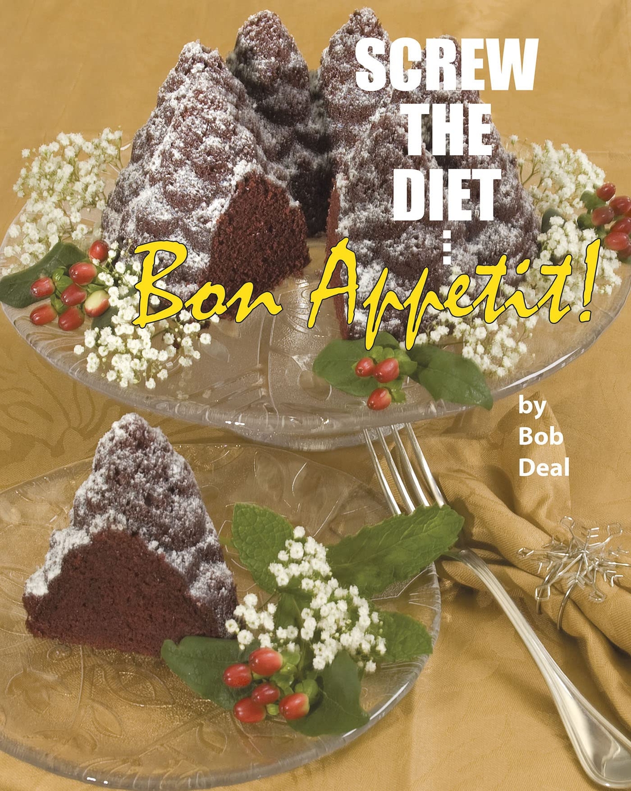 Bob Deal Screw the Diet... (Paperback) (UK IMPORT) 9781662420931 | eBay