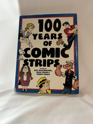 100 Years of Comic Strips by Blackbeard, Bill; Crain, Dale; Vance ...