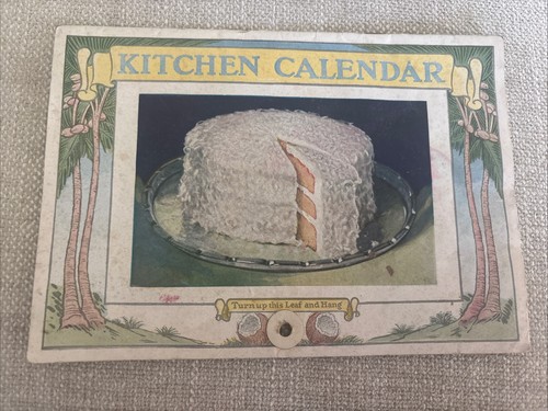 Kitchen Calendar 1928 Bakers Coconut Year of Recipes Featuring Coconut ...