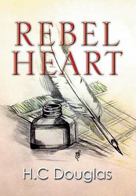 Rebel Heart by H C Douglas (Hardcover, 2014) for sale online | eBay
