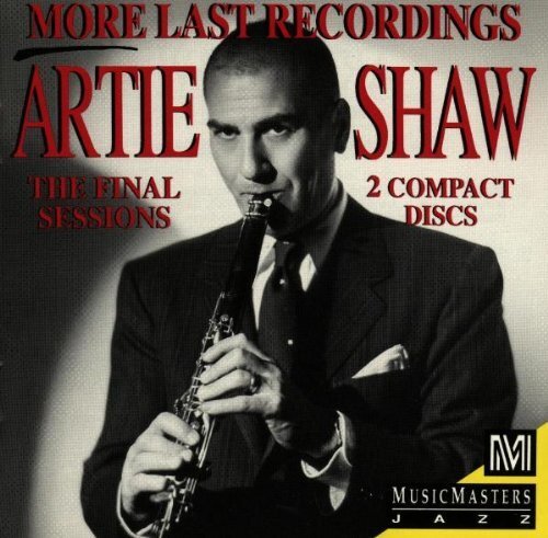 Artie Shaw : More Last Recordings CD Highly Rated eBay Seller Great ...