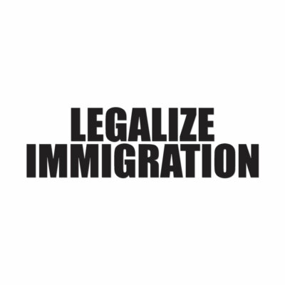 Legalize Immigration - Vinyl Decal Sticker - Multiple Colors & Sizes ...