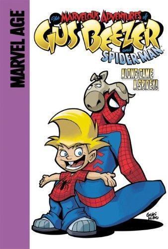 Gus Beezer with Spider-Man : Along Came a Spidey! by Gail Simone (2006 ...