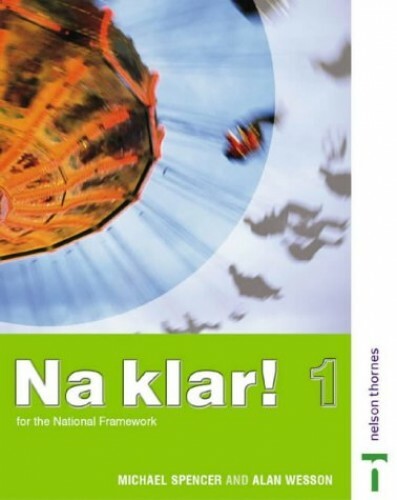 Na klar! 1 & 2 Evaluation Pack: Na klar! 1 - Student's by Alan Wesson ...