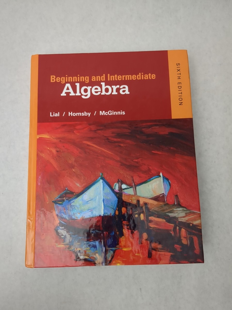 Intermediate Algebra Lial 11th Edition Test One Intermediate Algebra: