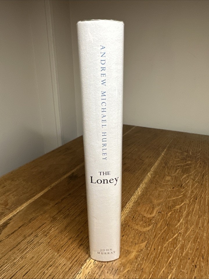 The Loney by Andrew Michael Hurley 2015 SIGNED UK HB 1st thus - John ...