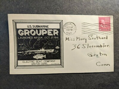 Submarine USS GROUPER SS-214 Naval Cover 1941 STREETER Launch Cachet ...
