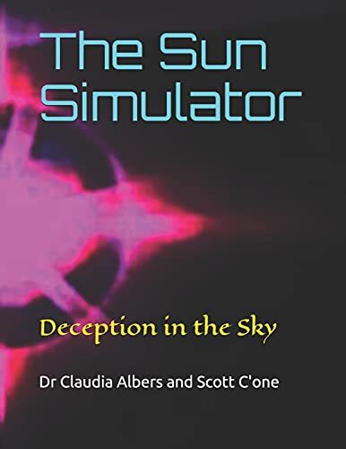 The Sun Simulator Deception in the Sky 9781981006724 | eBay
