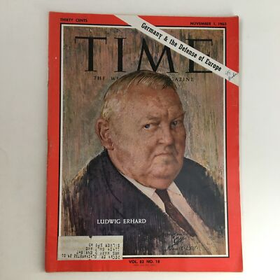 Time Magazine November 1 1963 Vol. 82 No. 18 Chancellor Ludwig Erhard ...