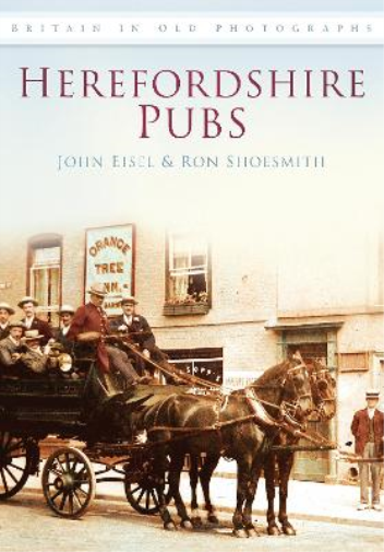 John Eisel Ron Shoesmith Herefordshire Pubs (Paperback) (UK IMPORT ...
