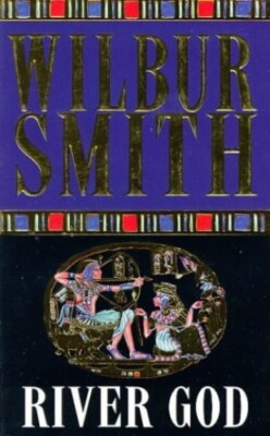 River God (The Egyptian Novels) by Smith, Wilbur Paperback Book The ...