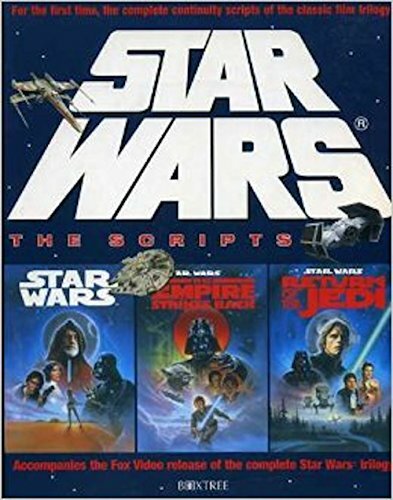 Star Wars" The Complete Scripts by George Lucas Lawrence Kasdan for ...