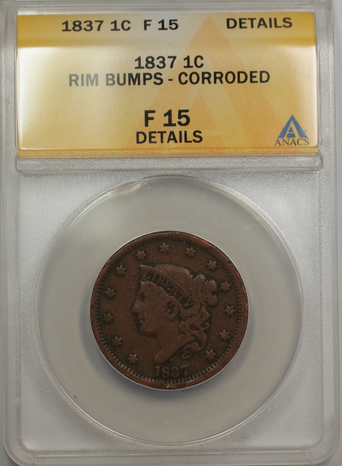 1837 Large Cent 1C Coin ANACS F 15 Details Rim Bumps-Corroded | eBay