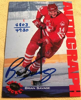 1994-95 Classic Hockey BRIAN SAVAGE Team Canada On CARD AUTO AUTOGRAPH ...