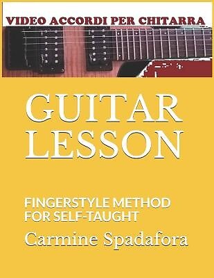 Guitar Lesson: Fingerstyle Method for Self-Taught by Spadafora, Carmine ...